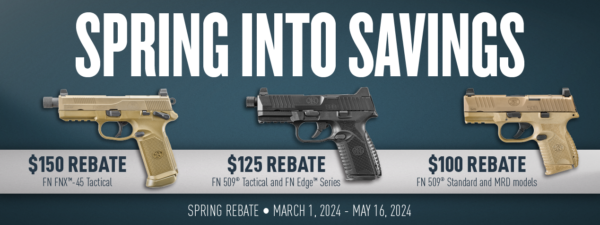 Save on FN Pistols with ‘Spring into Savings’ Cash Rebate Program | FN ...